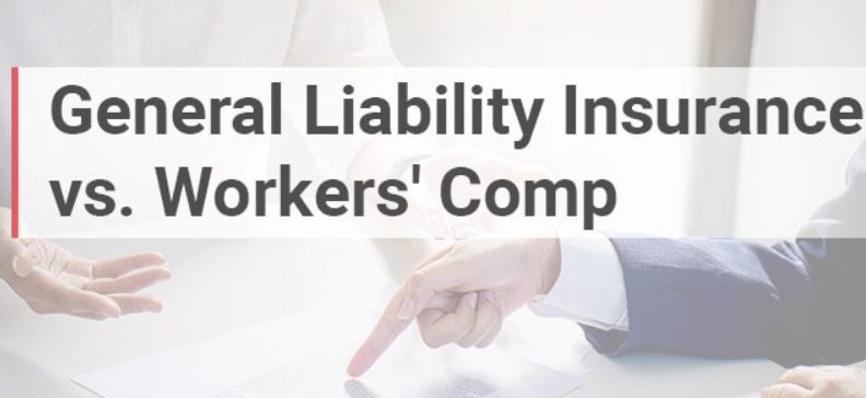 Understanding General Liability And Workers' Compensation Insurance: A ...