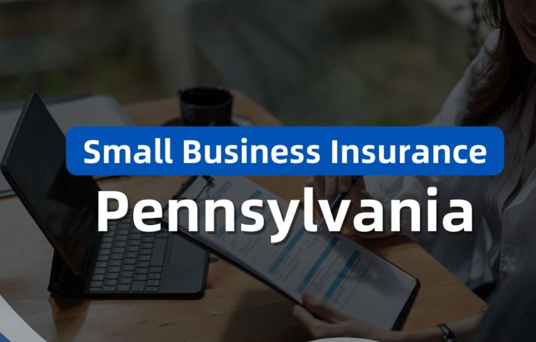 Pennsylvania Business Insurance: The Keystone Of Your Company's Protection
